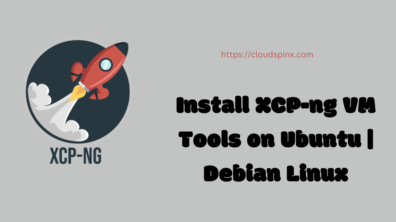 Install XCP-ng VM Tools on Ubuntu | Debian Linux – Signals & Systems